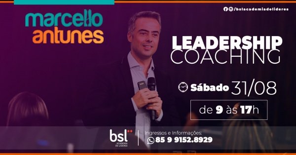 LEADERSHIP COACHING com MARCELO ANTUNES em Fortaleza - Sympla