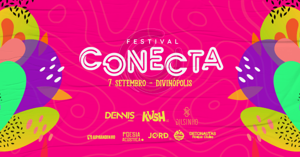 Festival Conecta em Divinópolis - Sympla