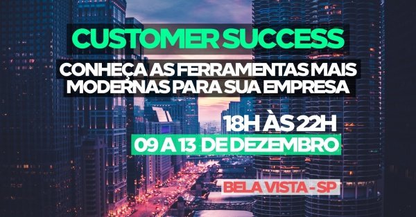 FORMAÇÃO EM CUSTOMER SUCCESS: Presencial em SP - Saiba como ter sucesso ...