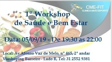1º Workshop de Saúde e Bem Estar CME-FIT BARREIRO em Belo Horizonte ...