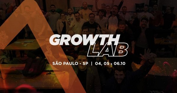 Growth Lab > 3a Edição em São Paulo - Sympla