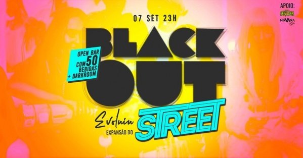 Blackout: Evoluiu! Expansão do Street | Open com 50 bebidas em Rio de ...