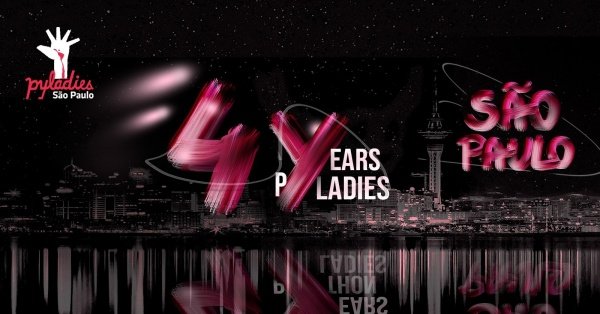 Aniversário 4 anos PyLadies São Paulo em São Paulo - 2024 - Sympla