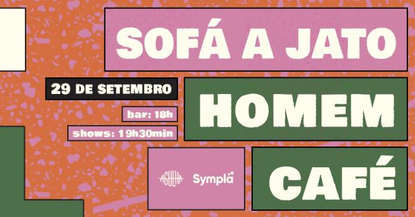 Sofá a Jato e Homem Café ~ Agulha em Porto Alegre - Sympla