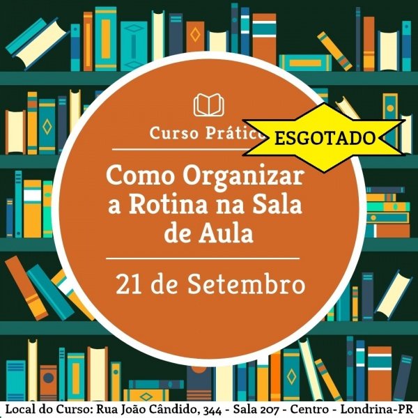 Como Organizar a Rotina da Sala de Aula na Educação Infantil em ...