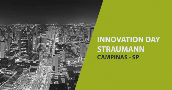 INNOVATION DAY STRAUMANN | CAMPINAS em Campinas - Sympla