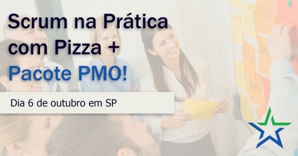 Scrum na Prática, Pizza e Pacote PMO em SP em São Paulo - Sympla