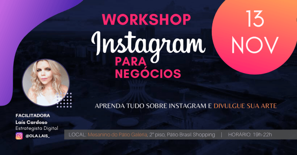 Workshop Instagram Para NegÓcios Em Brasília 2023 Sympla