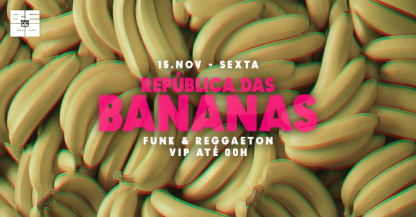 República das Bananas - Funk e Reggaeton em São Paulo - Sympla