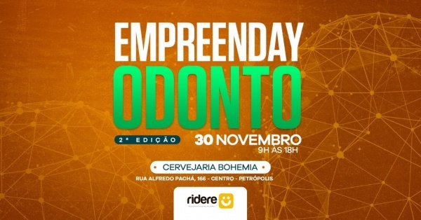 EmpreenDay Odonto 2 em Petrópolis - Sympla