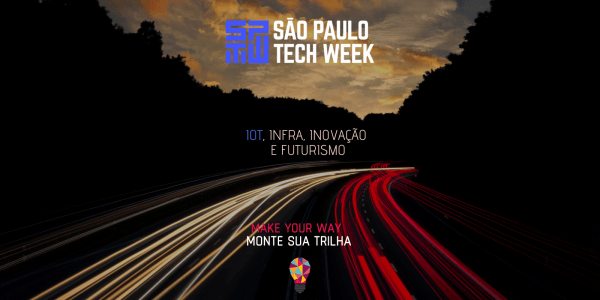 Make your Way - SPTW na FIAP: IoT, Infra, Inovação e Futurismo em São ...