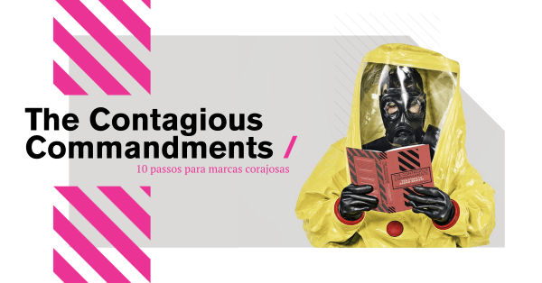 The Contagious Commandments: 10 passos para marcas corajosas em São Paulo - Sympla