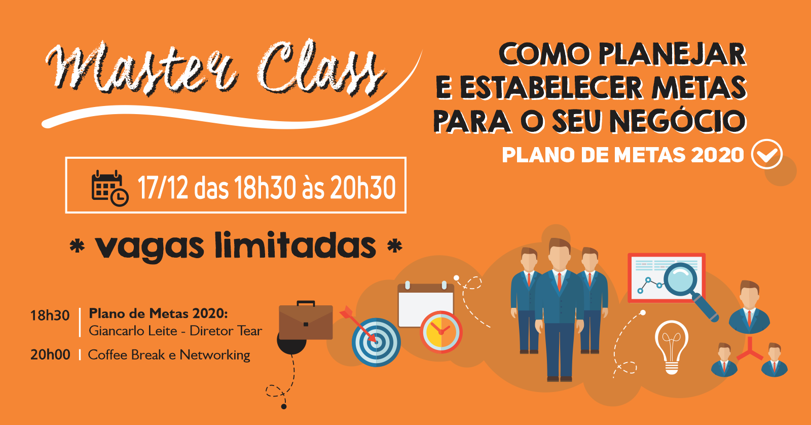 Plano de Metas 2020: Como planejar e estabelecer metas para o seu ... Plano de Metas 2020: Como planejar e estabelecer metas para o seu ...