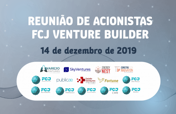 Reunião de Acionistas FCJ Venture Builder | 2019 em Belo Horizonte - Sympla