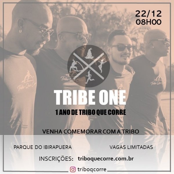 TRIBE ONE - 1 ANO DE TRIBO QUE CORRE em São Paulo - Sympla