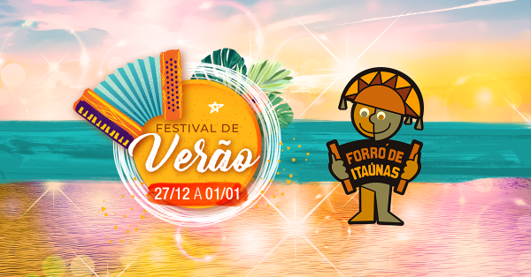 FESTIVAL DE VERÃO FORRÓ DE ITAÚNAS - RÉVEILLON 2020 em Itaúnas - Sympla