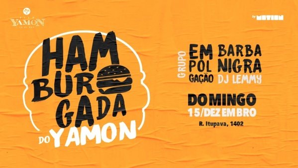 HAMBURGADA DO YAMON em Curitiba - Sympla