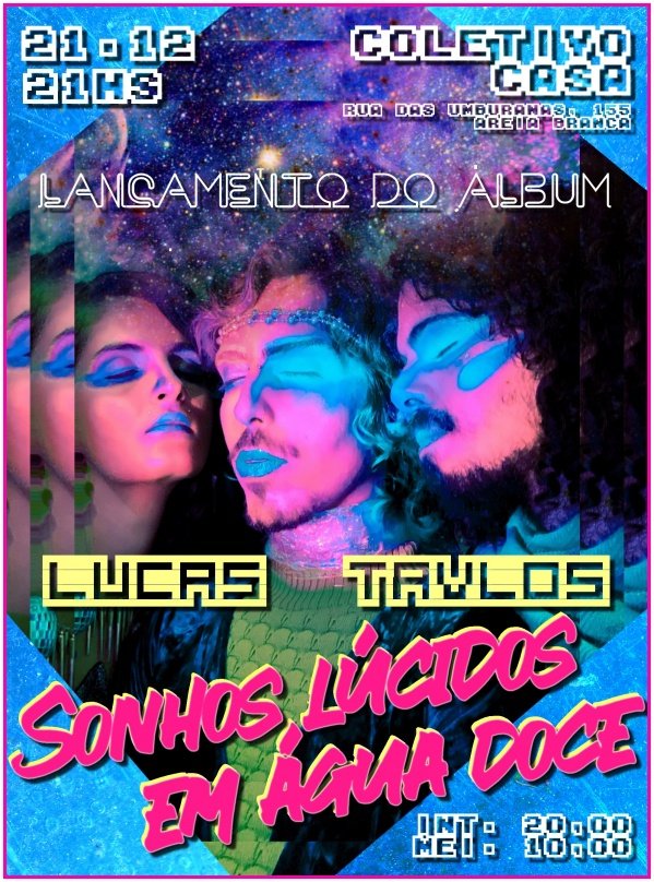Show de Lançamento do álbum "Sonhos Lúcidos em Água Doce" de Lucas ...