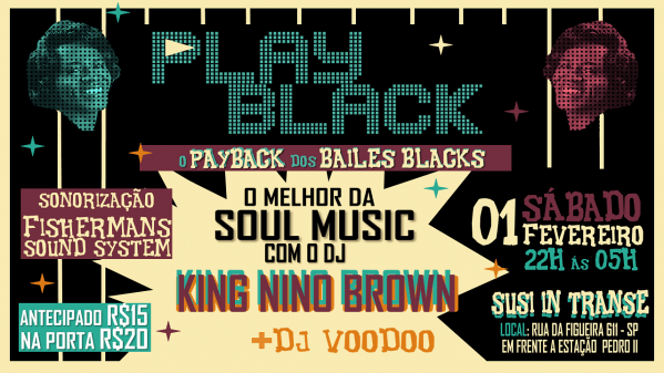 PLAY BLACK - O PayBack dos Bailes Blacks em São Paulo - Sympla