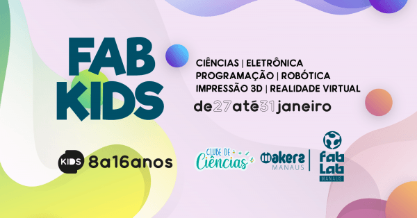 FAB KIDS FÉRIAS em Manaus - Sympla