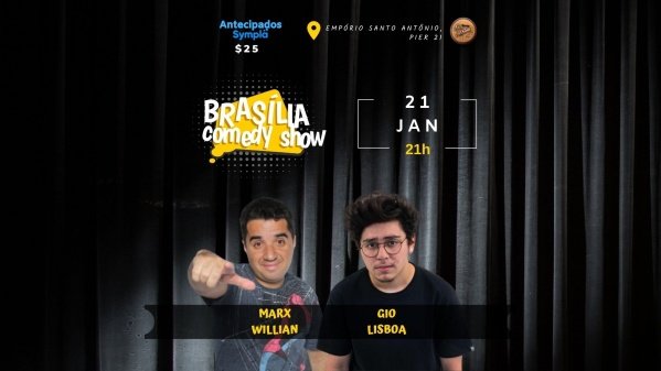 STAND UP com Gio Lisboa e Marx Willian no Brasília Comedy Show em ...