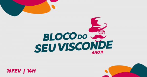 BLOCO DO SEU VISCONDE - ANO II em Recife - 2024 - Sympla
