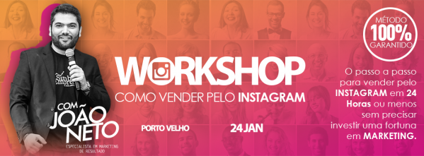 WORKSHOP COMO VENDER PELO INSTAGRAM PORTO VELHO em Porto Velho - 2023 ...