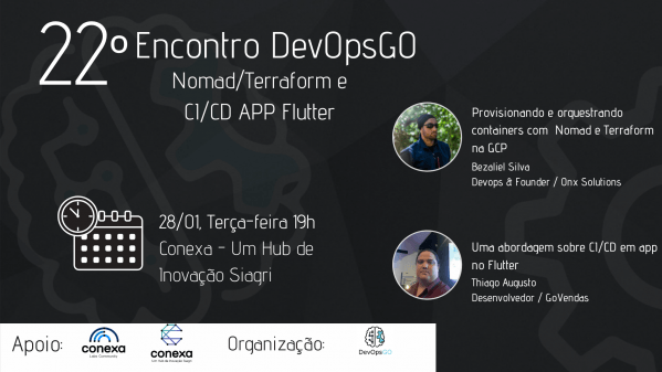 22º Encontro DevOpsGo: Nomad/Terraform e Ci/CD App Flutter em Goiânia - Sympla