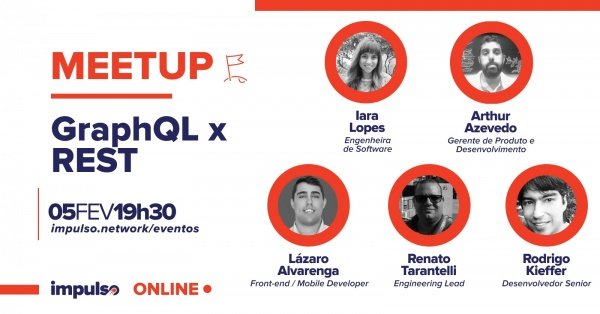 Impulso Meetups: GraphQL x REST - online - Sympla