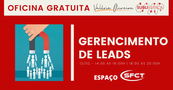 Oficina Gratuita - Gerenciamento de Leads Básico em São Paulo - Sympla