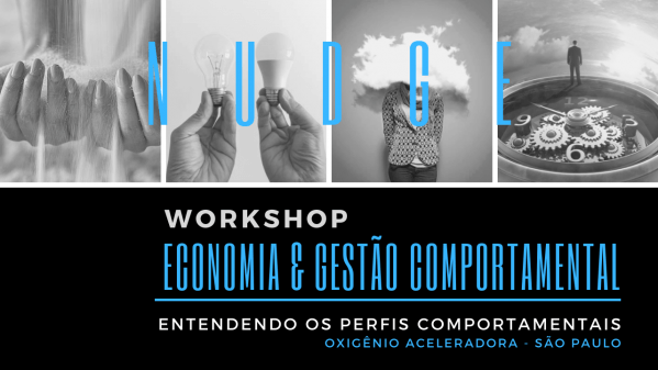 Workshop Economia & Gestão Comportamental - Entendendo os perfis comportamentais em São Paulo ...