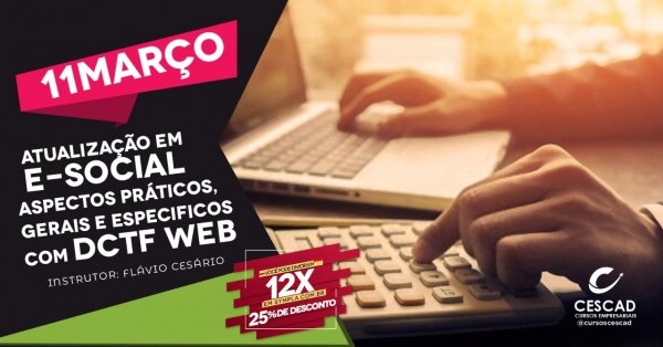 ATUALIZAÇÃO EM E-SOCIAL ASPECTOS PRÁTICOS, GERAIS E ESPECÍFICOS COM ...