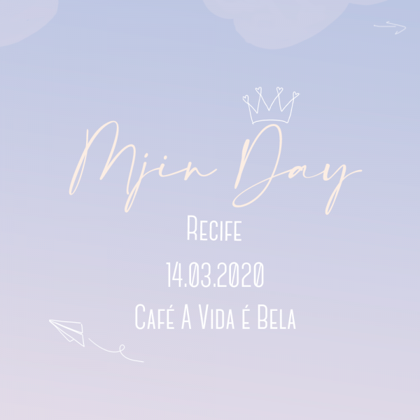 MJIN DAY RECIFE em Recife - Sympla