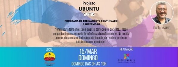 UBUNTU - PROGRAMA DE TREINAMENTO CONTINUADO E SUPERVISÃO EM CONSTELAÇÃO ...