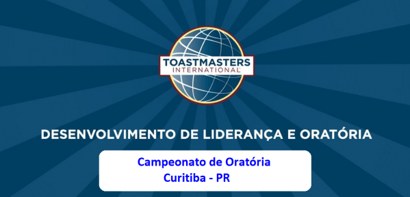 Campeonato de Oratória - ToastMasters Curitiba em Curitiba - Sympla