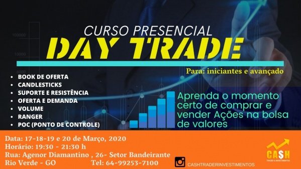 CURSO DAY TRADE - OPERANDO NA BOLSA DE VALORES em Rio Verde - Sympla