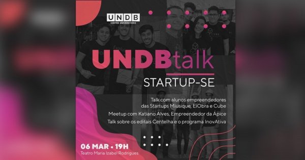 UNDB Talk: Startup-se em São Luís - Sympla