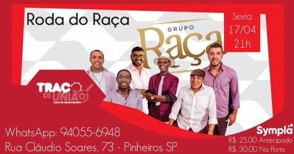 Grupo do Raça No Traço de União em São Paulo - Sympla