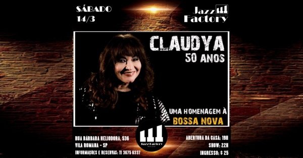 Claudya 50 anos - Uma homenagem a Bossa Nova em São Paulo - Sympla