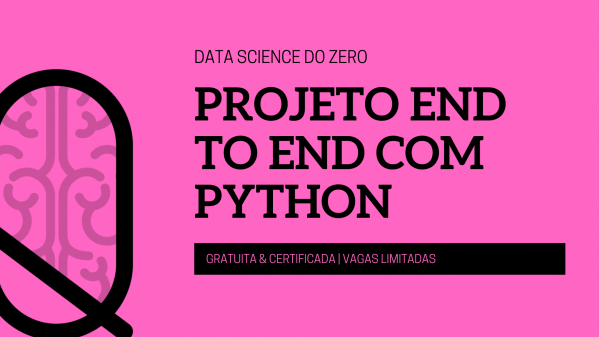 DATA SCIENCE DO ZERO - Projeto END TO END com Python (FREE/CERTIFICAÇÃO ...