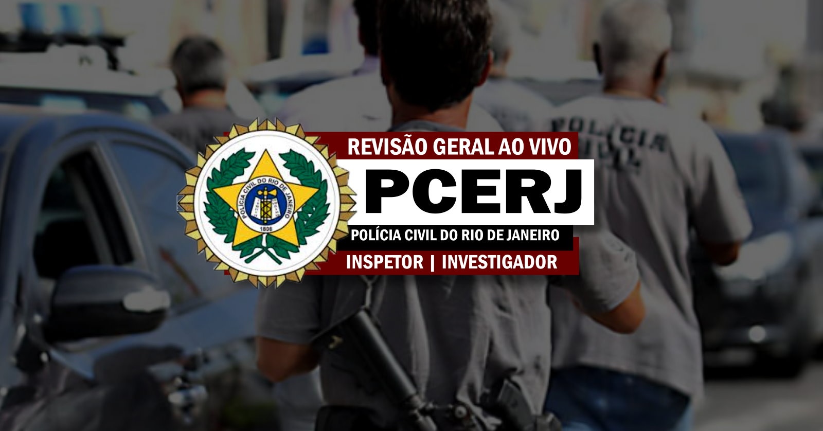 REVISÃO PCERJ AO VIVO - INSPETOR | INVESTIGADOR - Sympla
