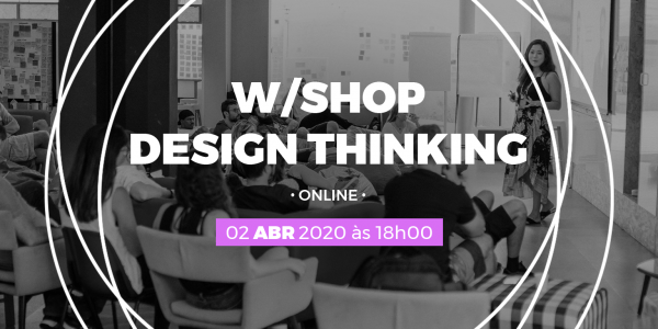 w/shop online: Experimentando o Design Thinking - online - Sympla