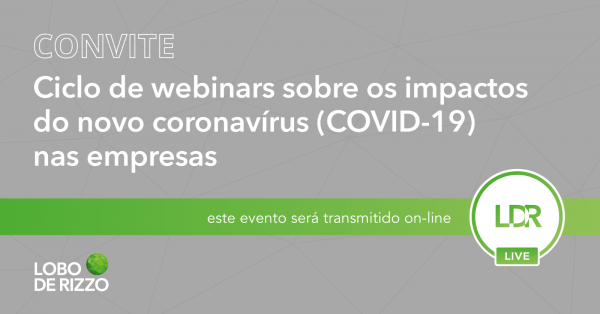 Ciclo de webinars sobre os impactos do novo coronavirus (COVID-19) nas ...