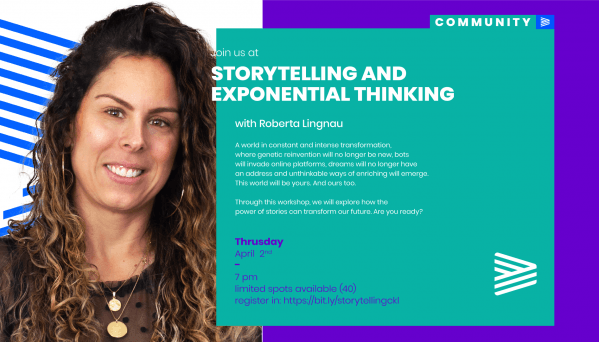 Storytelling and Exponential Thinking - online - Sympla