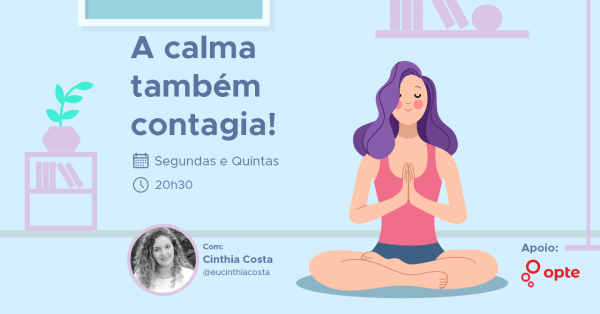 6° Calma também contagia - Mindfulness e a montanha russa de emoções ...