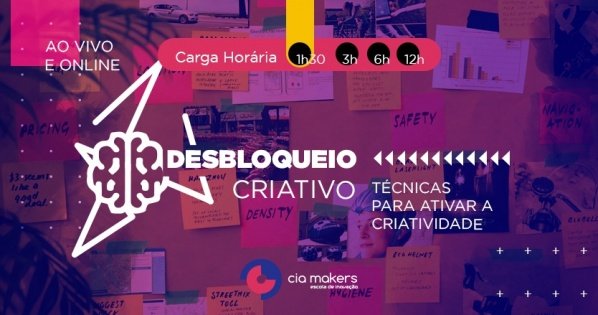 CURSO: DESBLOQUEIO CRIATIVO - TÉCNICAS PARA ATIVAR A CRIATIVIDADE - online - Sympla