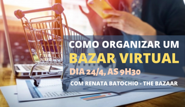 COMO ORGANIZAR UM BAZAR VIRTUAL - online - Sympla