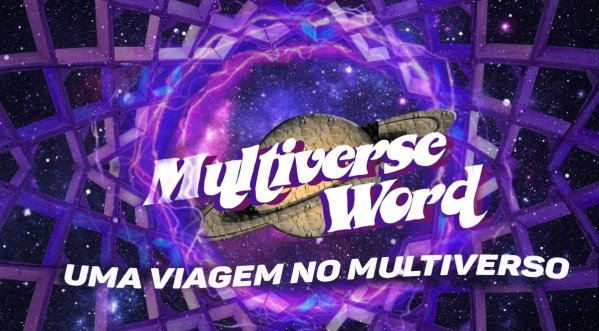Multiverse Word (Uma viagem no multiverso) em São Paulo - Sympla