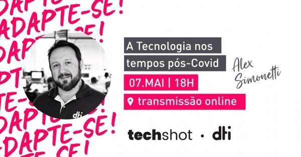 Techshot: A Tecnologia nos Tempos pós-Covid em Belo Horizonte - Sympla