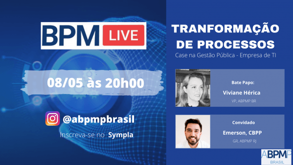 LIVE ABPMP BRASIL: TRANSFORMAÇÃO DE PROCESSOS (CASE) - online - Sympla